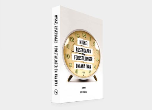 Forestillinger om Ana Ivan – Book cover, Gyldendal | Andreas Kjaergaard / A